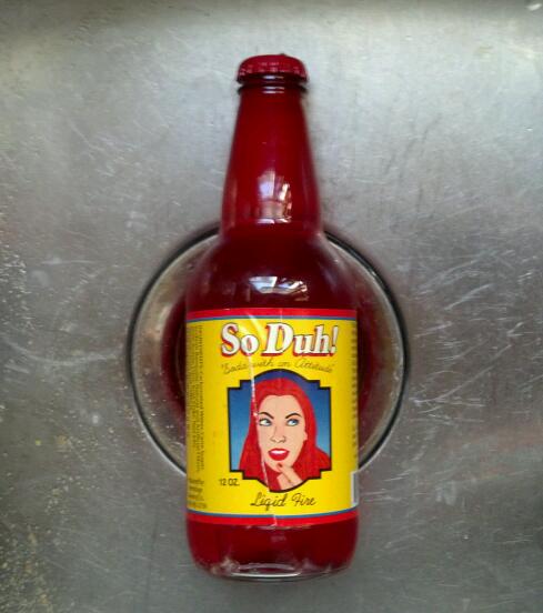 So Duh! Liquid Fire - Thirsty Dudes